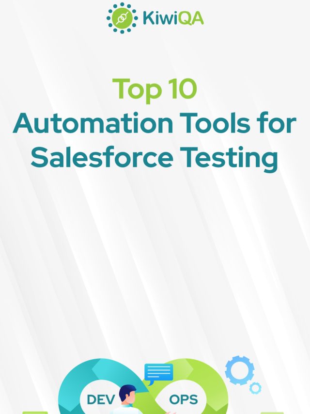 Top 10 Automation Tools For Salesforce Testing Kiwiqa